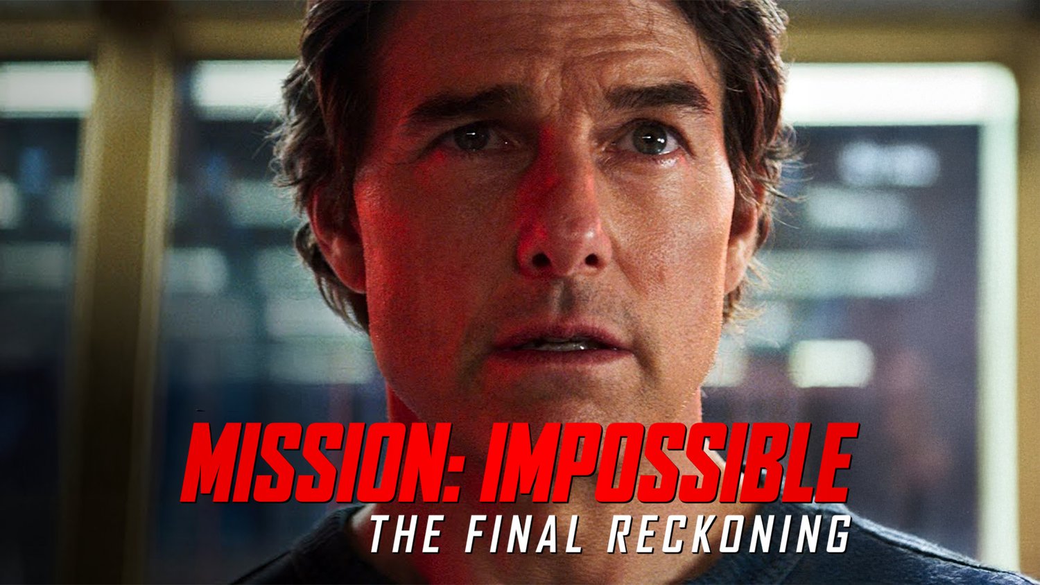 See the ‘Mission: Impossible – The Final Reckoning’ Trailer. - Daily ...